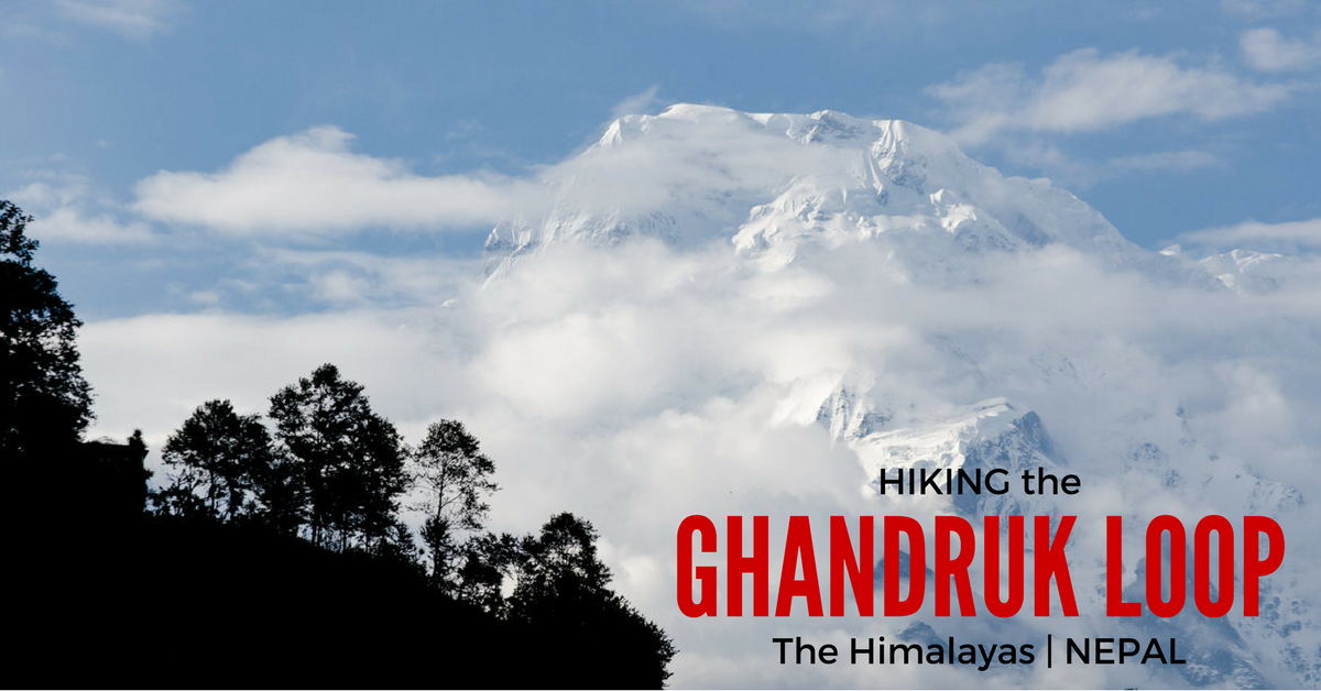 Ghandruk Loop: An hors d'oeuvre to the best hiking in Nepal - Fork and Foot